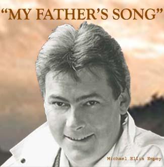 OurStage | MY FATHER'S SONG by Michael Ellis Empey
