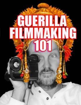 OurStage | Guerilla Filmmaking 101 by Bill Day